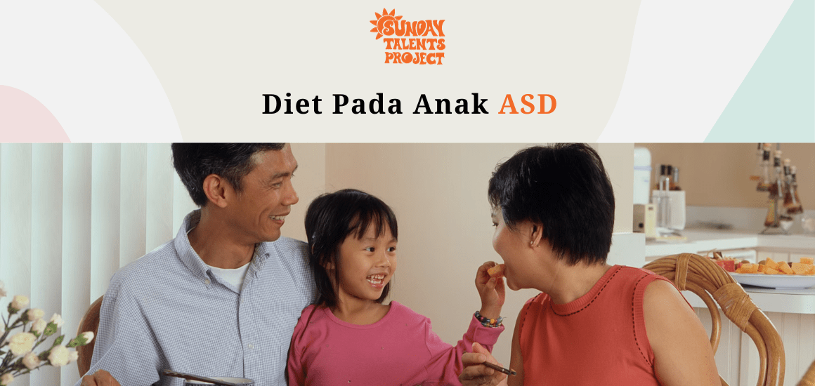 Diet Pada Anak ASD - Sunday Talents Project